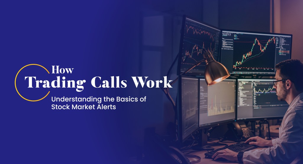 How Trading Calls Work: Understanding the Basics of Stock Market Alerts ...