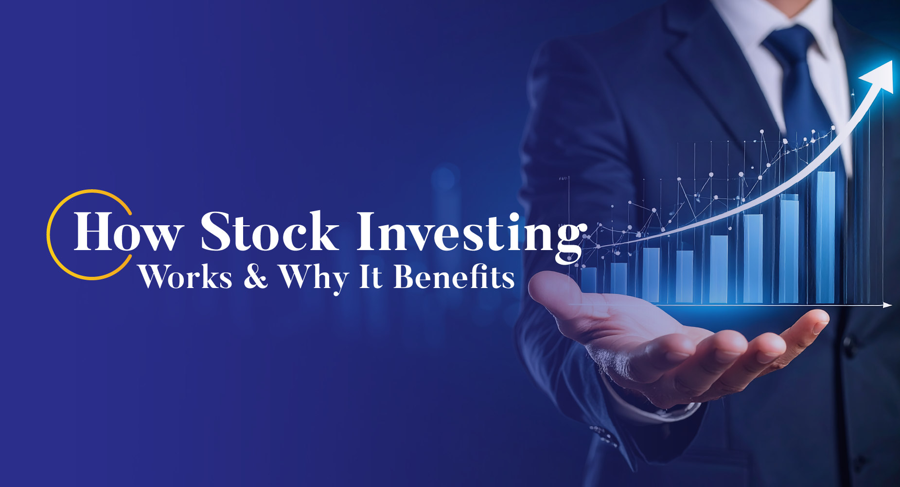 How Stock Investing Works And Why It Benefits