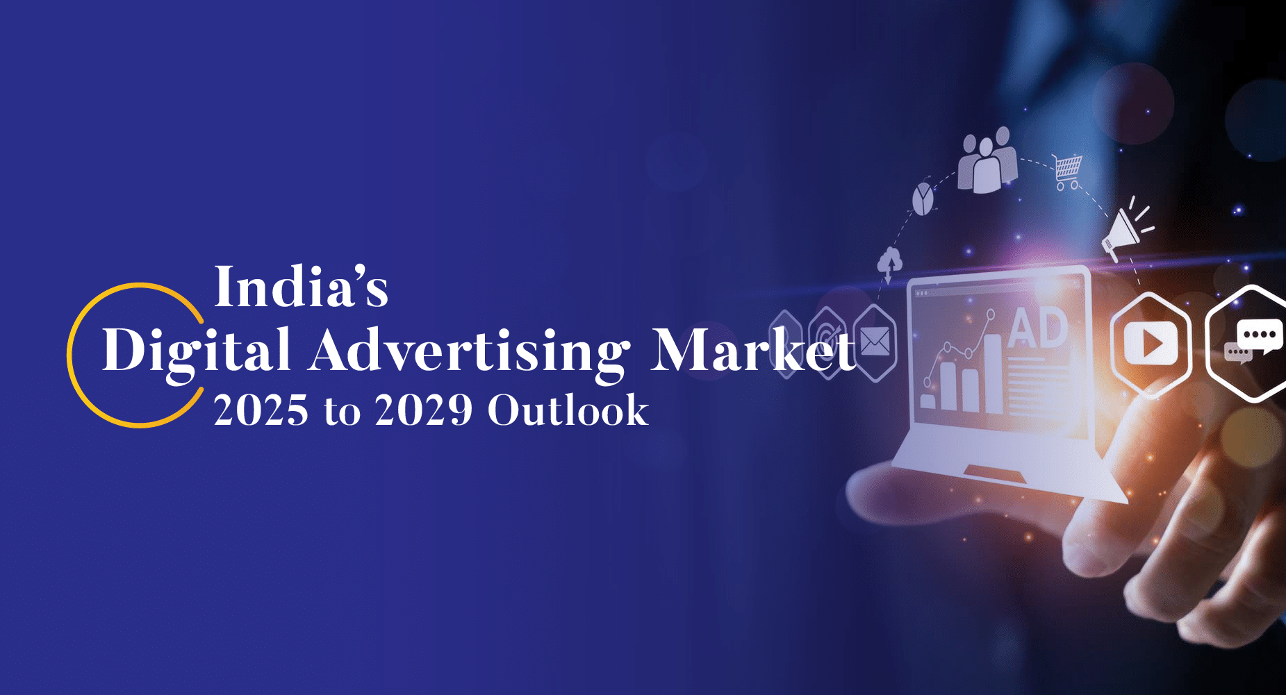 India’s Digital Advertising Boom: To Reach USD 19 Billion by 2029