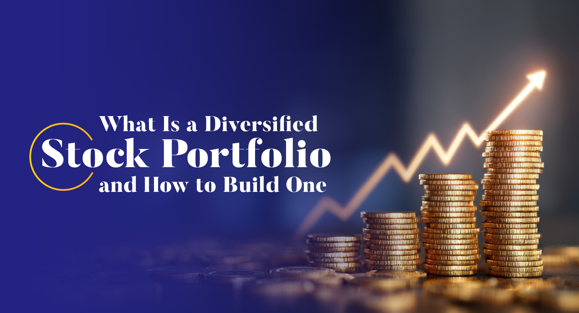 What Is a Diversified Stock Portfolio & How to Build One?