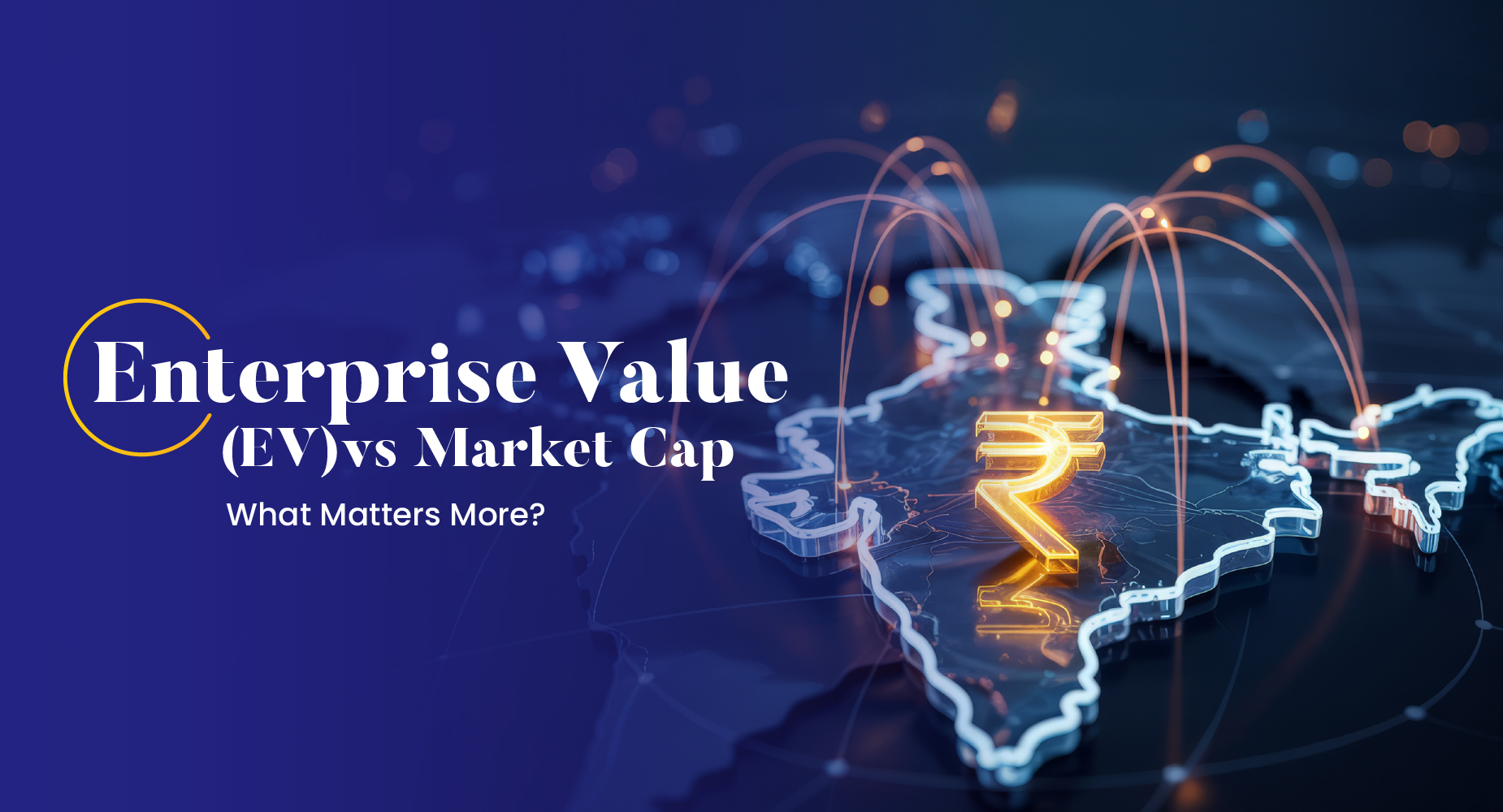 Difference Between Enterprise Value vs Market Cap