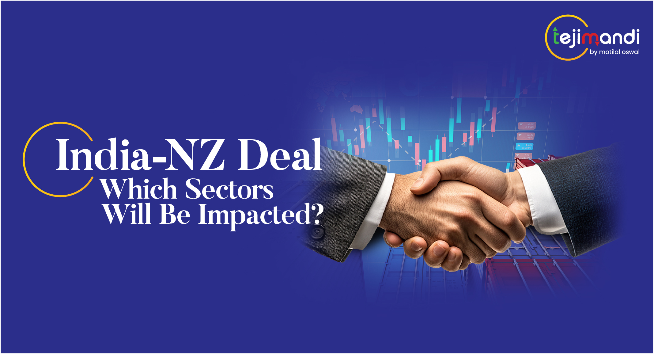 India-NZ Trade Deal: What Does It Mean for Market?