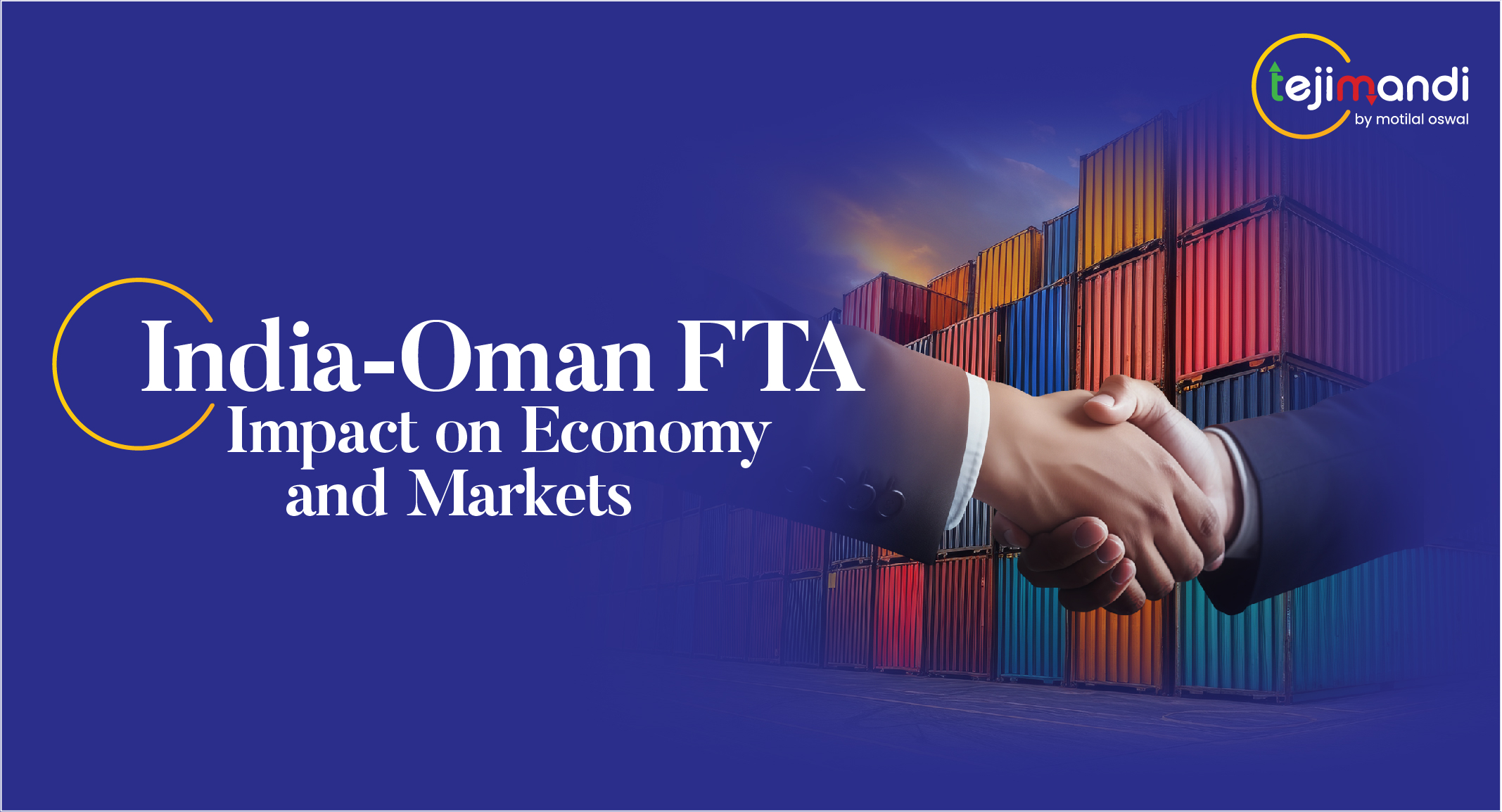 India-Oman FTA Explained: Key Areas to Focus On