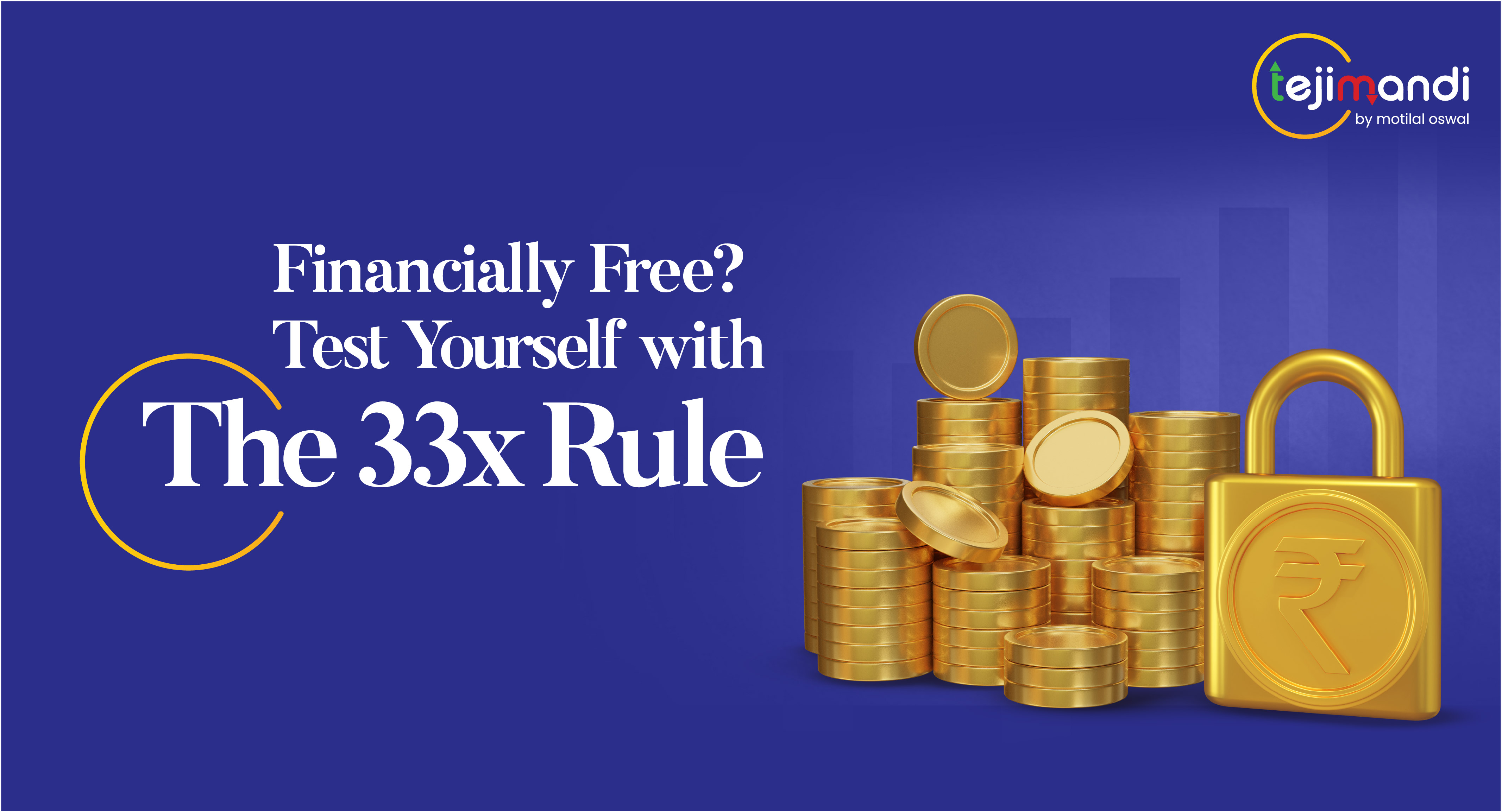33x Rule Explained: How Much Is Enough for Financial Freedom?